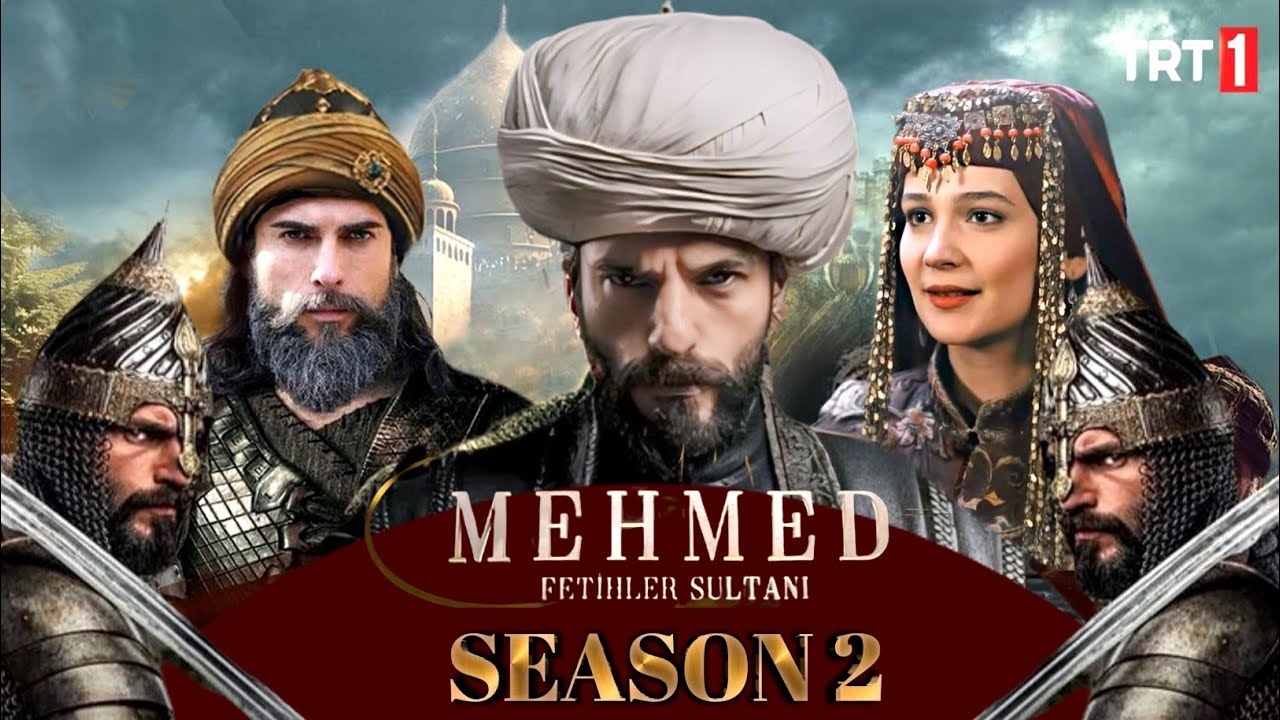 Mehmed Fetihler Sultanı Season 2 Episode 1 | Updates | Sultan Fateh ...