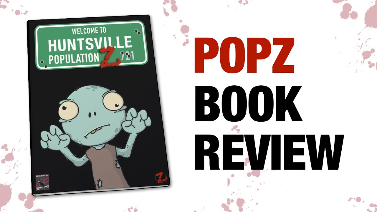 POPULATION Z: Welcome to Huntsville - Core Book Overview - YouTube