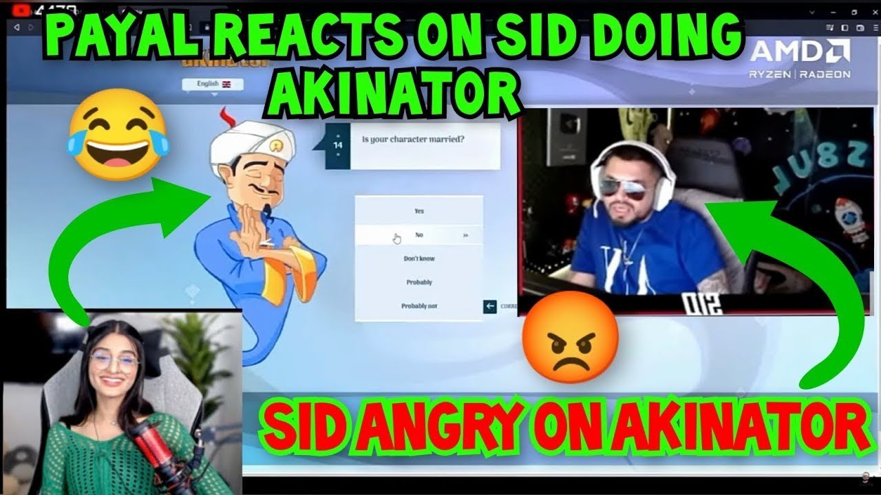 PAYAL REACTS ON SID ANGRY ON AKINATOR 😂 | PAYAL FUNNY REACTION 😂 # ...