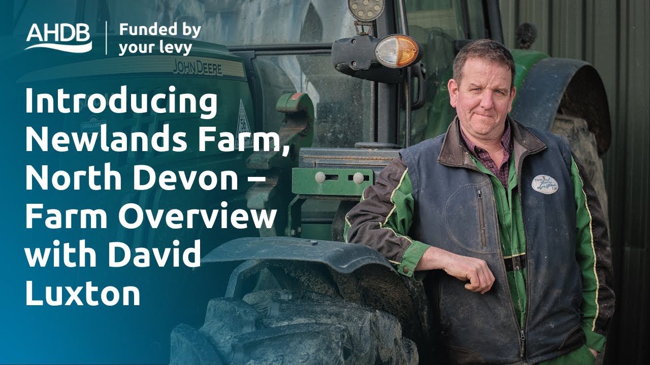 Introducing Newlands Farm, North Devon – Farm Overview with David ...