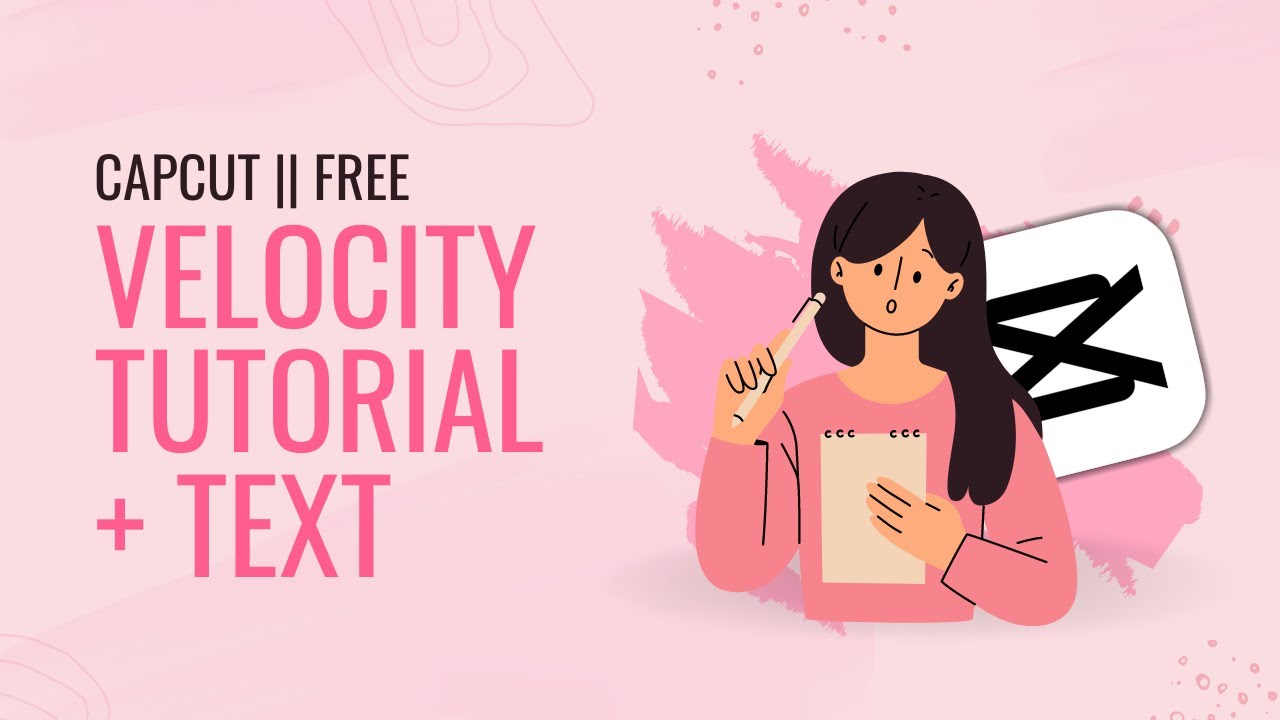 Capcut Free || Velocity and text tutorial! - YouTube