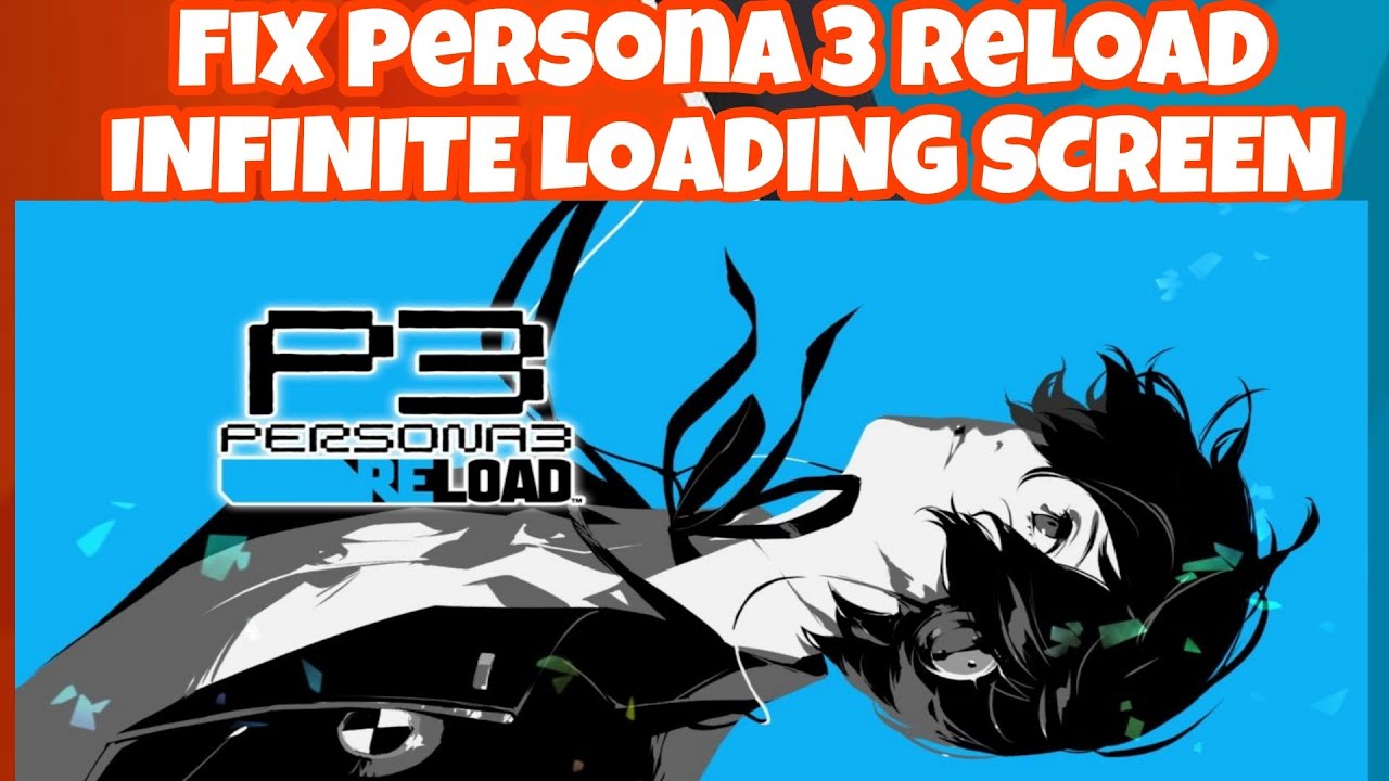 Fix persona 3 infinite loading screen /Not launching - YouTube