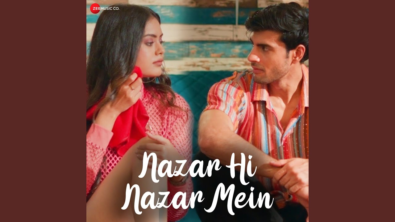 Nazar Hi Nazar Mein - YouTube Music