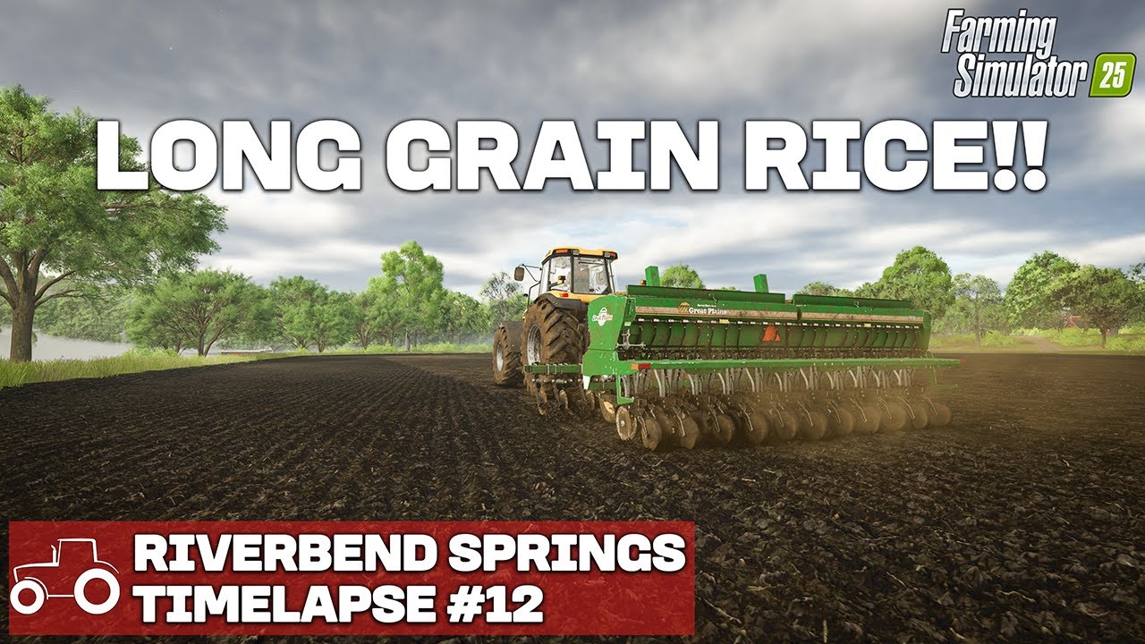 CREATING A RICE FIELD!! Riverbend Springs FS25 Timelapse Farming ...