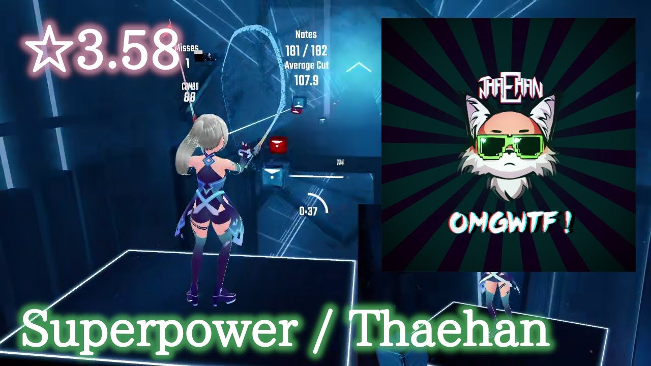 【ビートセイバー】Superpower - Thaehan (Hard ranked ☆5.13)【S】 - YouTube