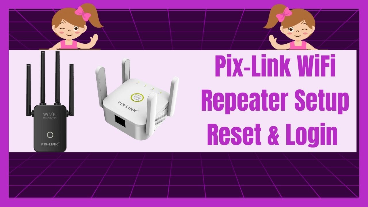 Maximize Your WiFi Range: Pix-Link WiFi Repeater Setup, Reset and Login ...