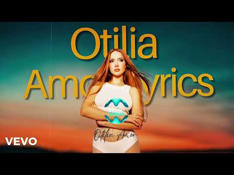 Otilia - Amor ( Official Music Video ) Top Hit Song 2026