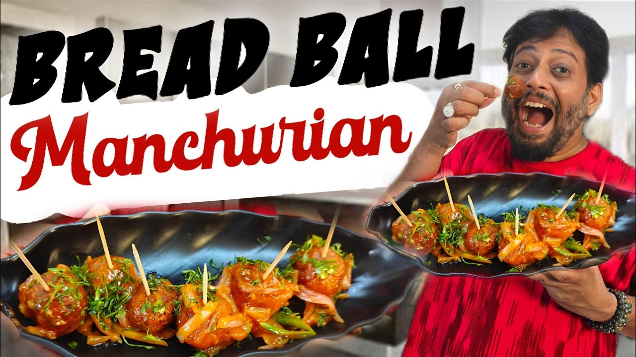 Indo Chinese Bread Ball Manchurian Recipe |Transform Boring Bread Into ...