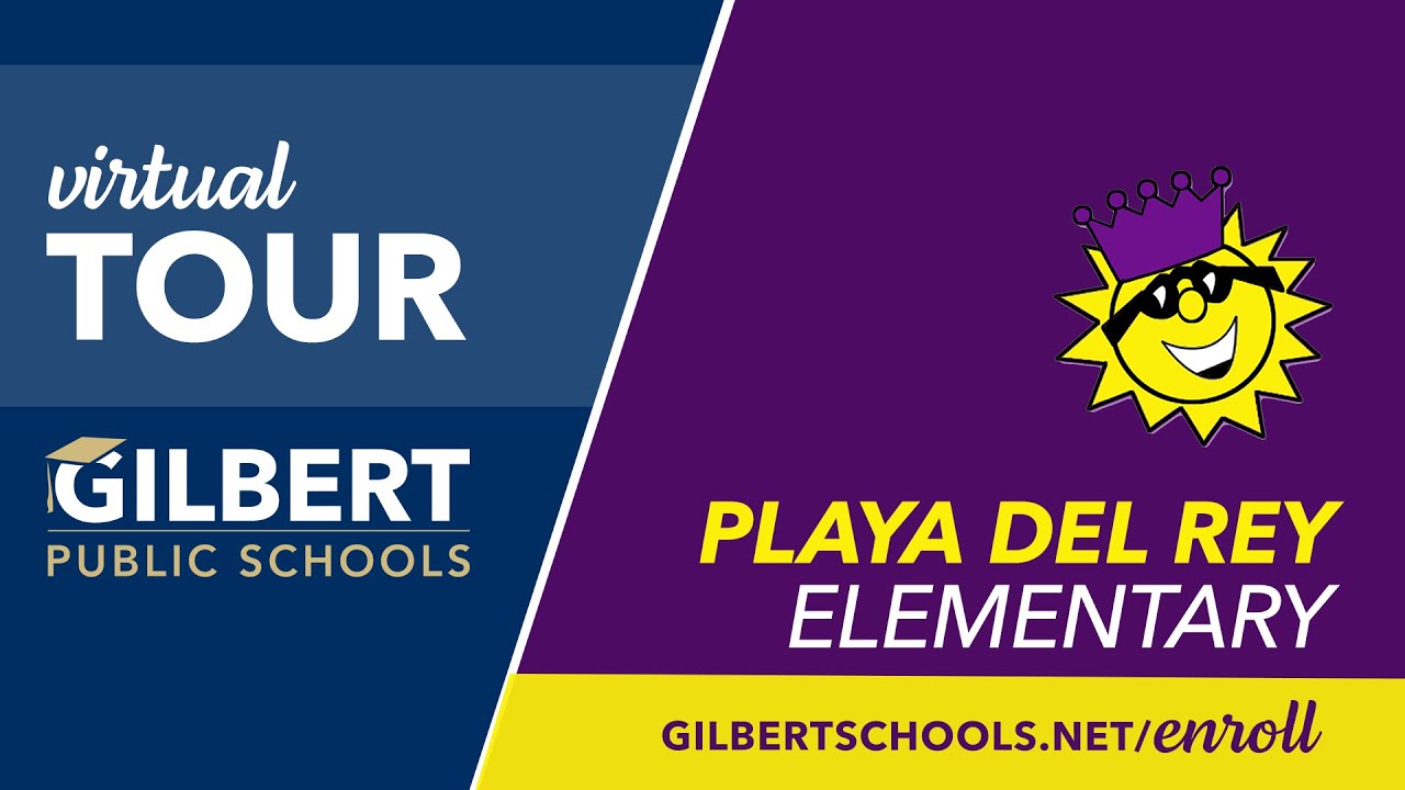 Virtual Tour Playa Del Rey Elementary | Gilbert Public Schools District ...