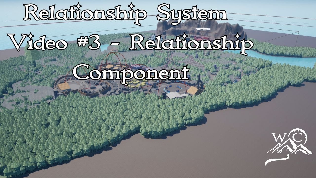 Relationship System Video #3 - Relationship Component - YouTube