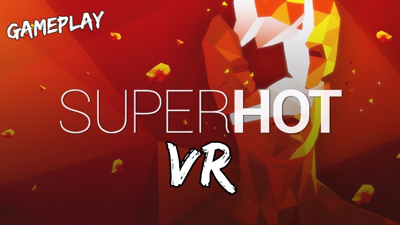 SUPER HOT VR (PSVR) - YouTube