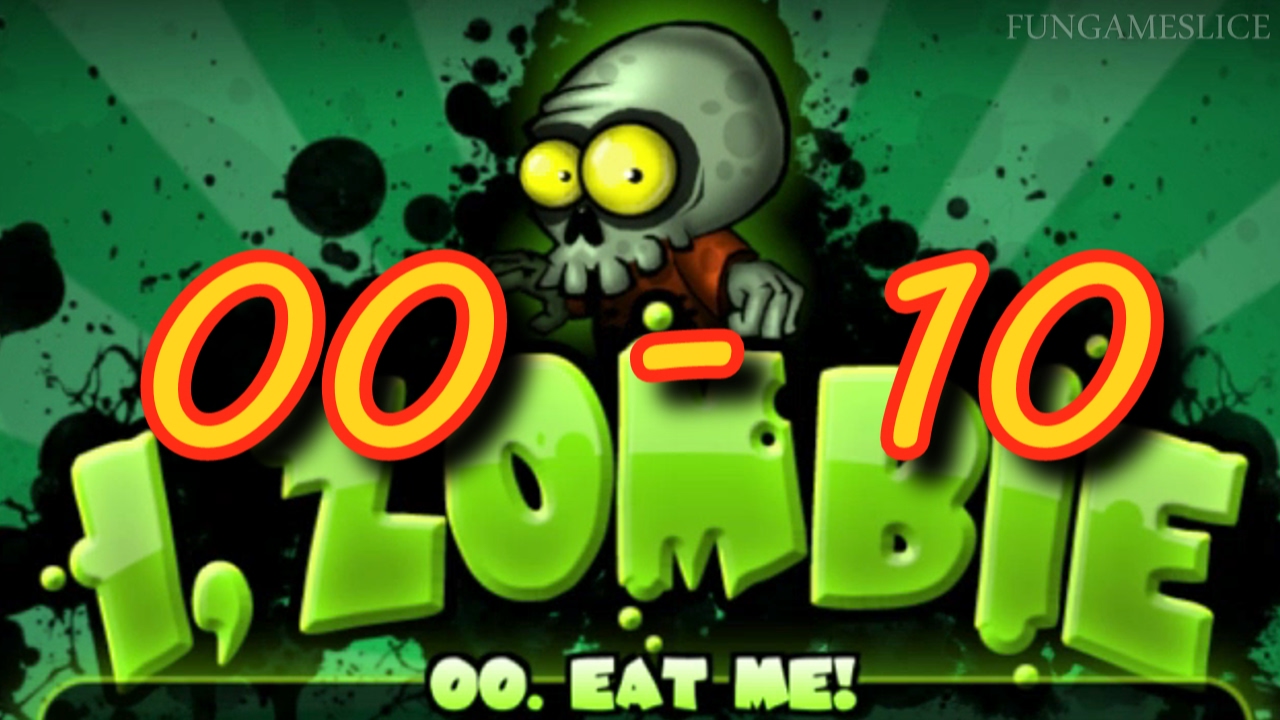 I, Zombie Stage 00 - 10 | FUNGAMESLICE - YouTube