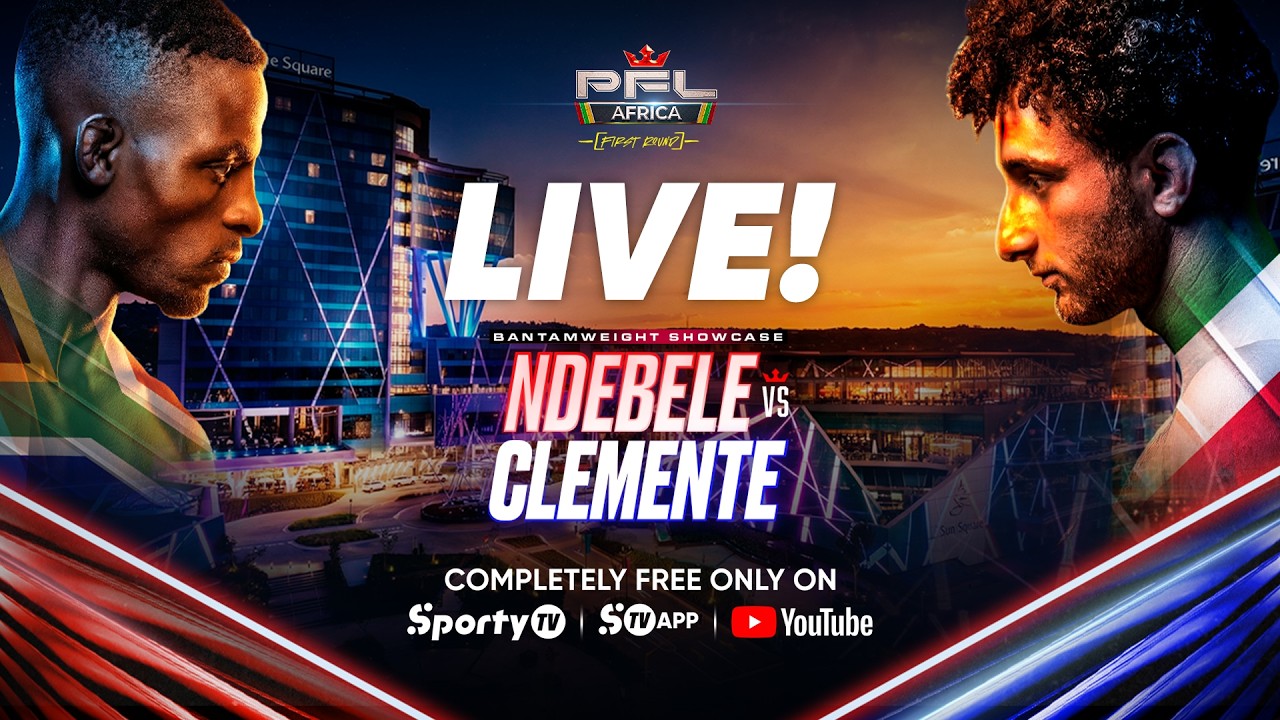 LIVE | PFL Africa | Ndebele vs Clemente | MMA | SportyTV - YouTube
