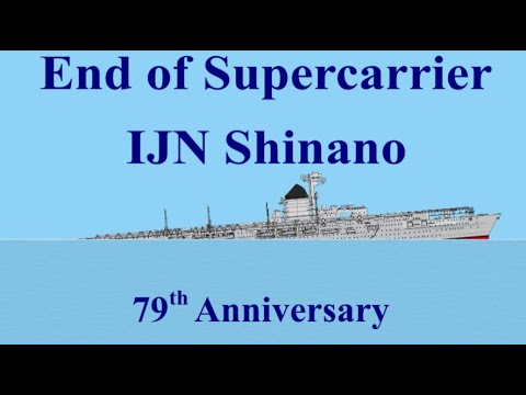 Floating Sandbox/Sinking of IJN Shinano 79th Anniversary - YouTube
