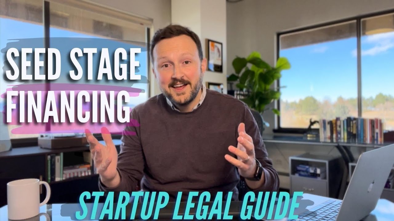 Startup Legal Guide Seed Stage Financing - YouTube