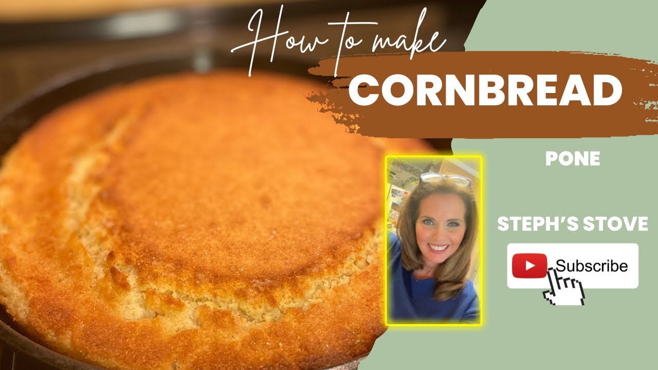How to Make Cornbread Pone-Steph’s Stove - YouTube
