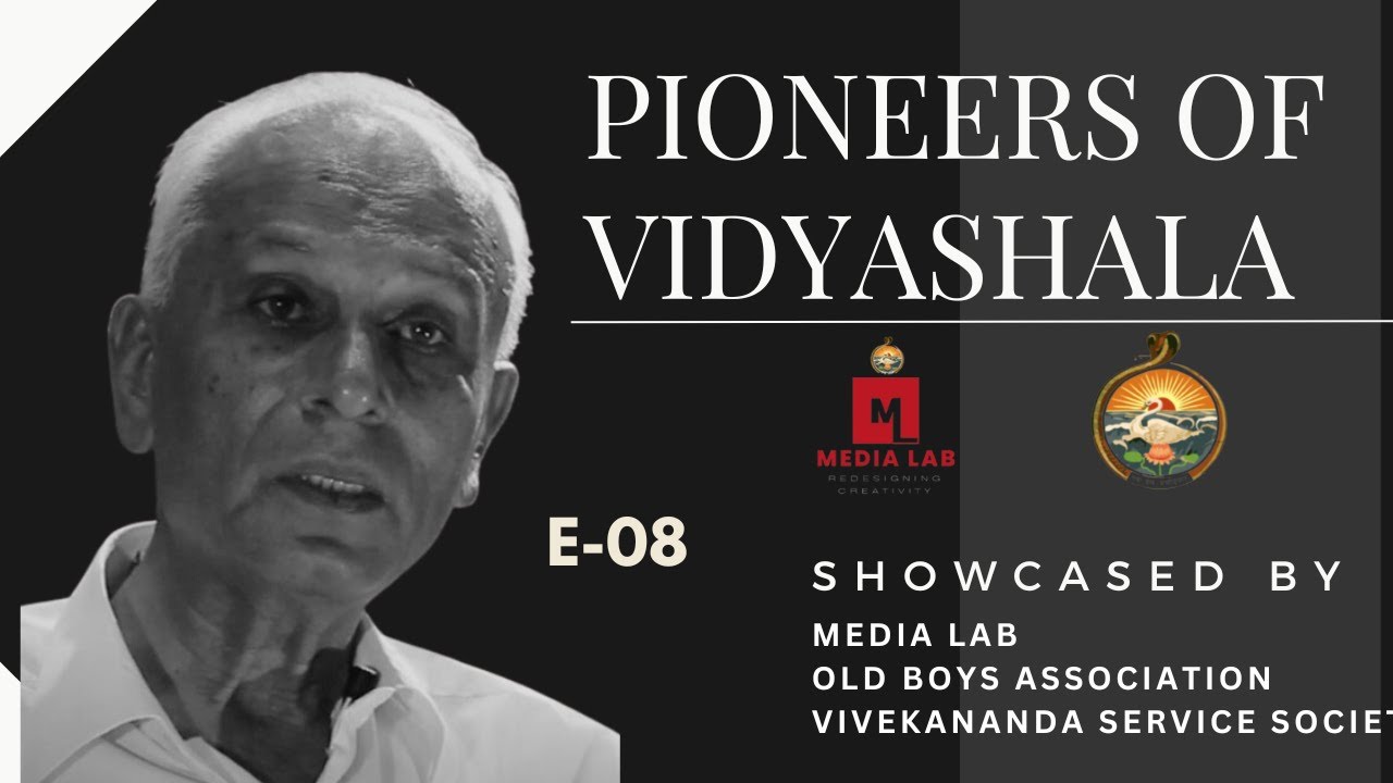 Pioneers of Vidyashala E-08 - YouTube