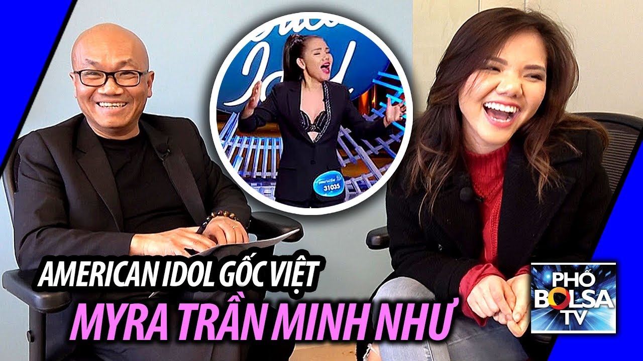 Thí sinh American Idol Myra Tran: “Sẽ không phải là bản sao của ai ...