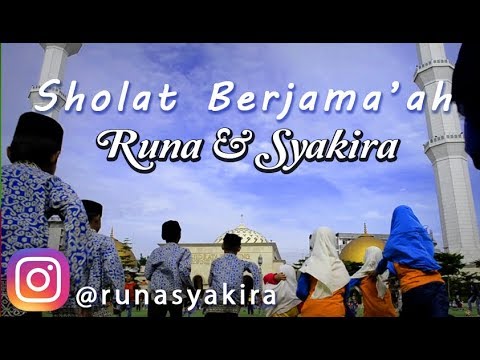 Runa & Syakira - SHOLAT BERJAMAAH [ official music video ]