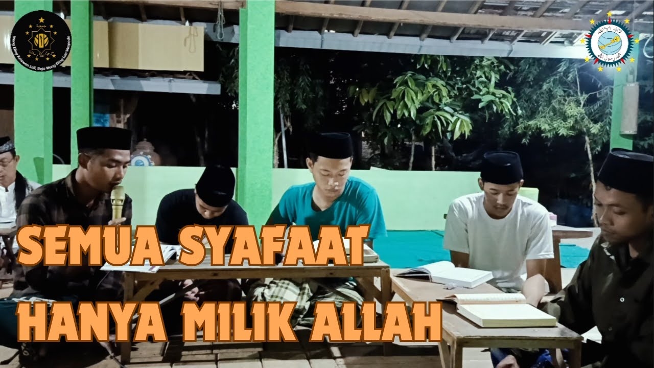 SEMUA SYAFAAT HANYA MILIK ALLAH - YouTube