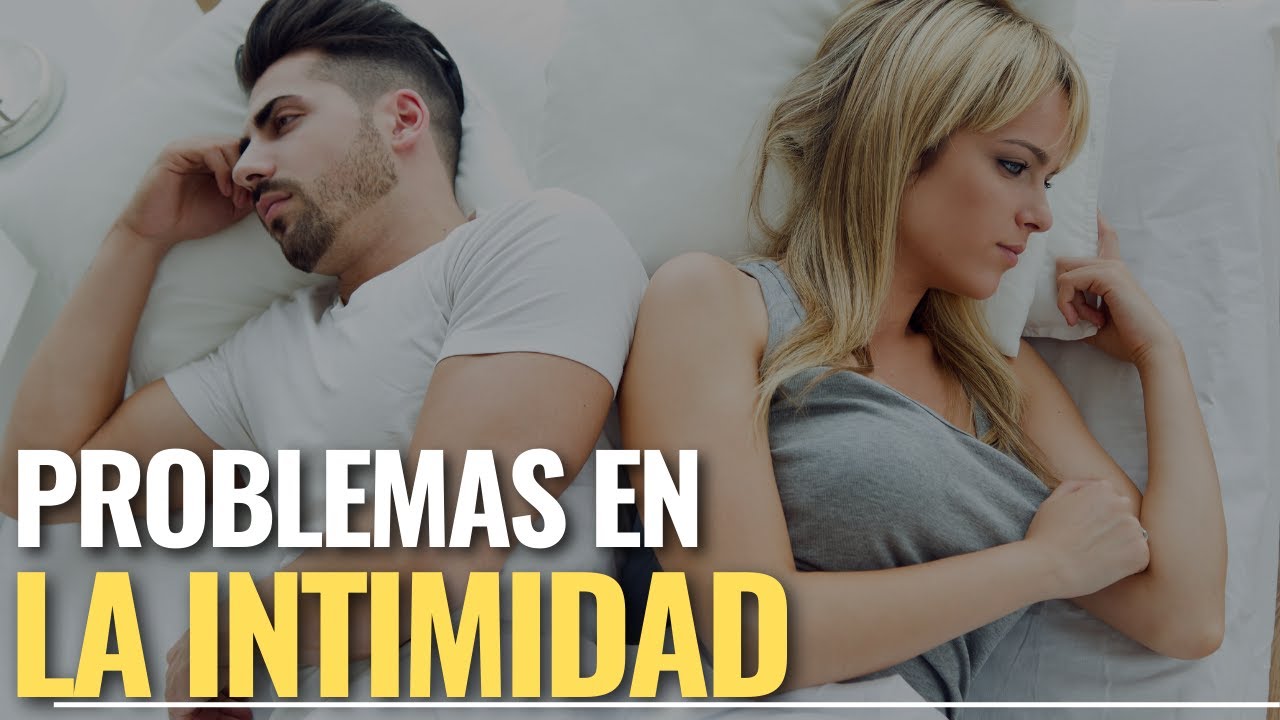 ¿Problemas en la intimidad? Como tratarlo con tu pareja - YouTube