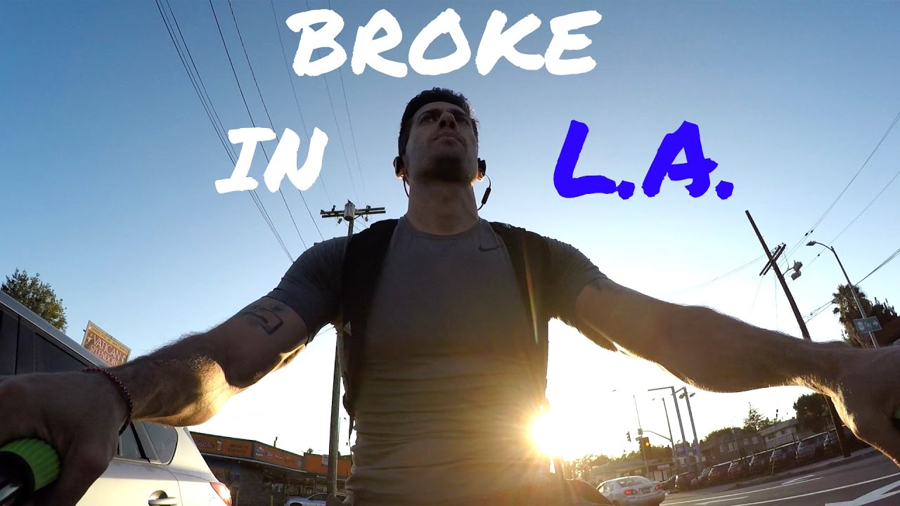 BROKE in LA - YouTube
