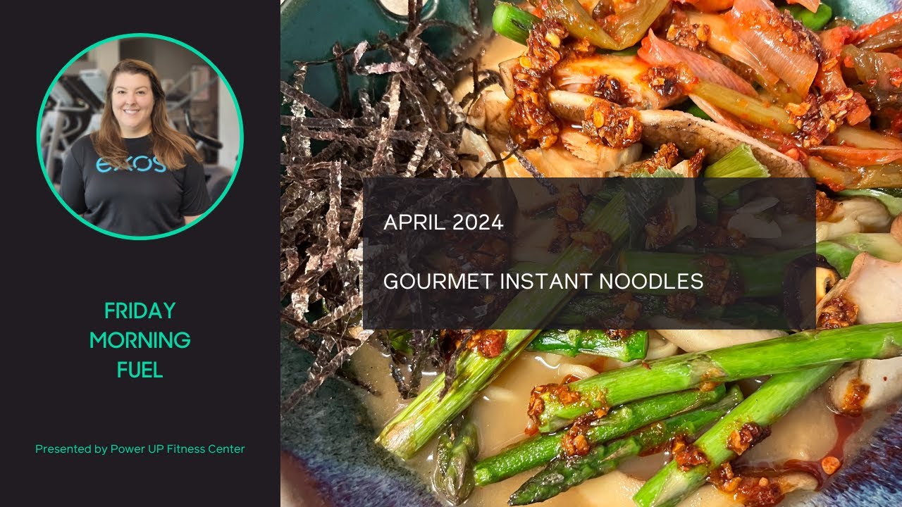 Friday Morning Fuel - April 2024: Gourmet Instant Noodles - YouTube