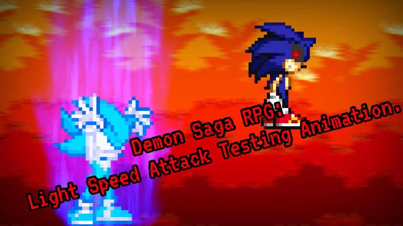 Sonic: Demon Saga Animation - Light Speed Attack Testing - YouTube