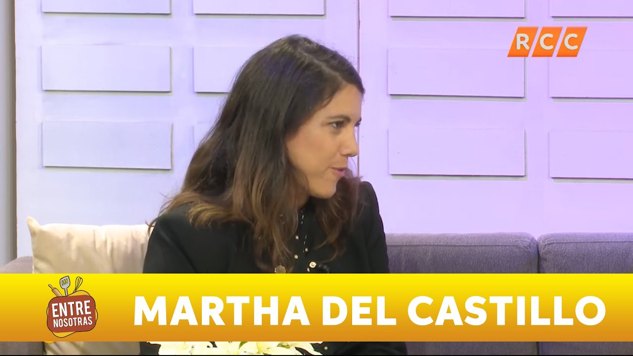 Entre Nosotras | Martha del Castillo | RCC 2019 - YouTube