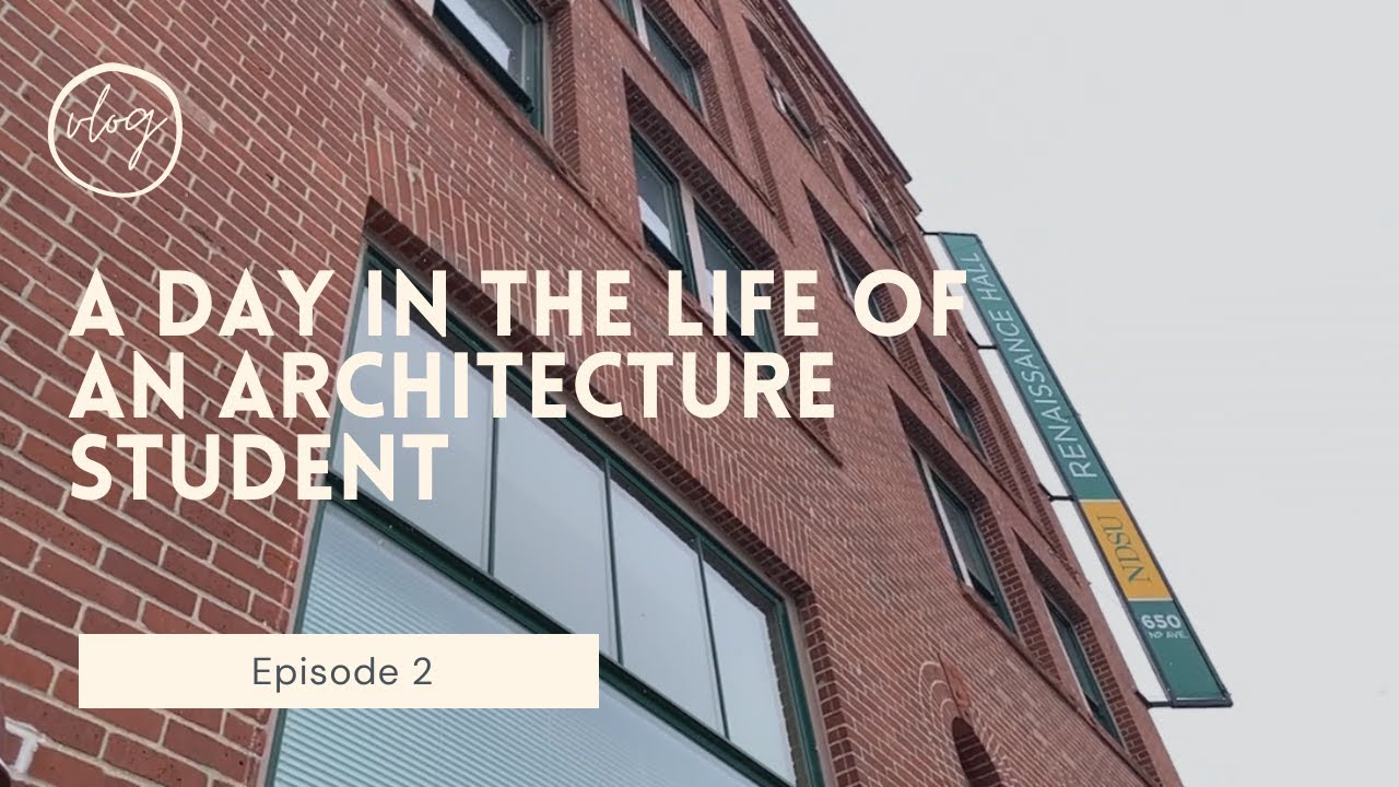 A Day in the Life of an Architecture Student | Architecture vlog ...