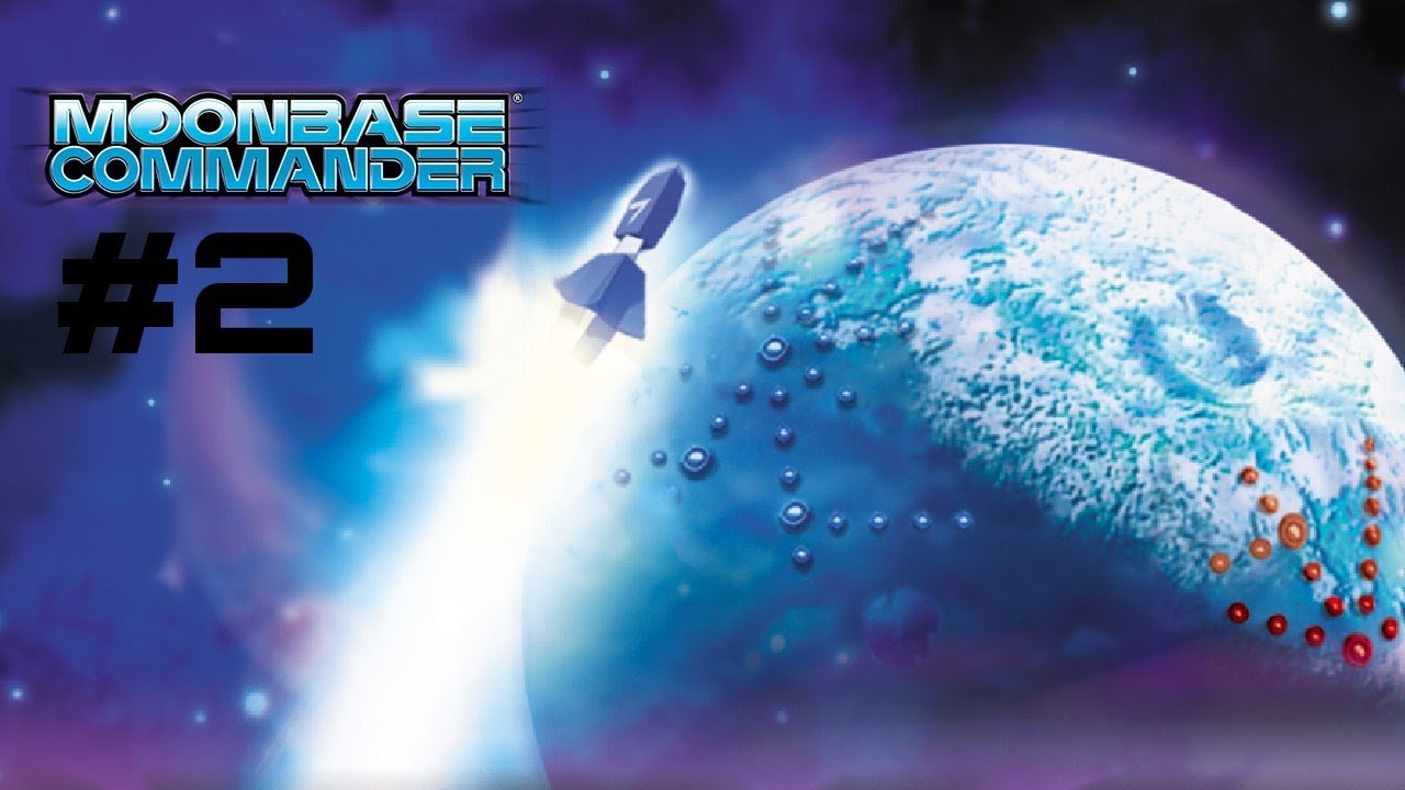Let's Play/Try MoonBase Commander - Part 2 - YouTube