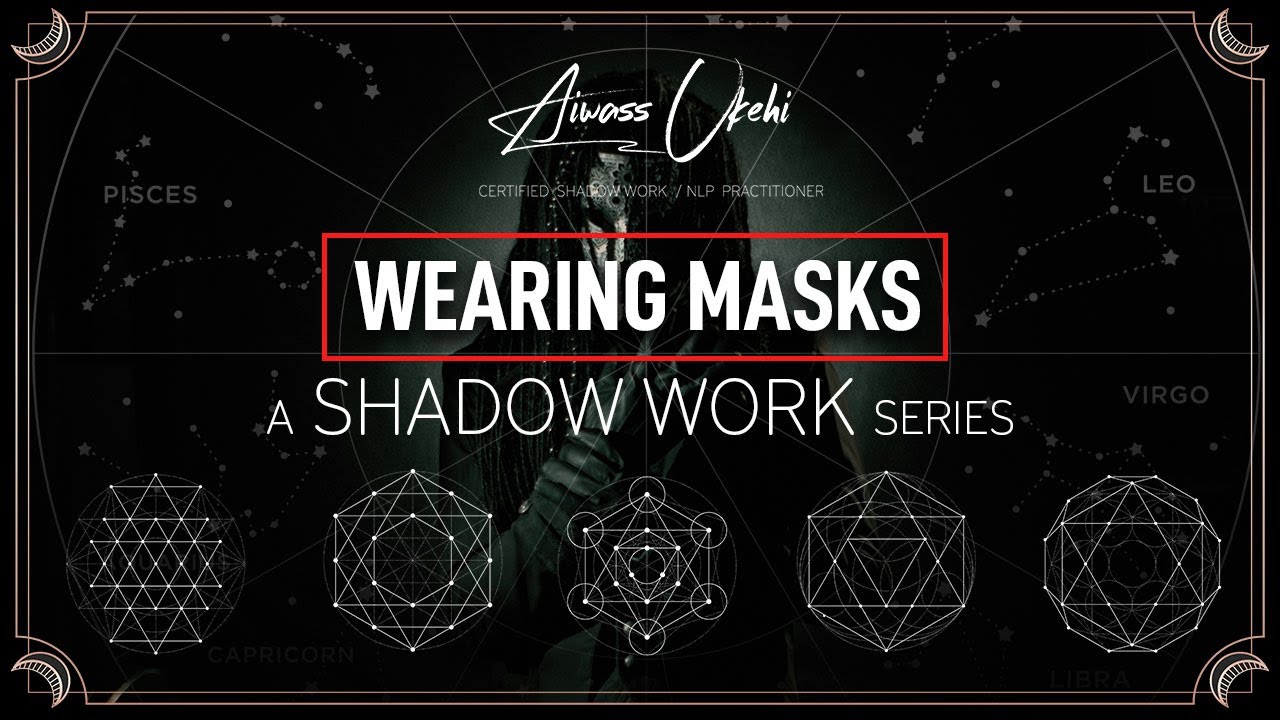 What metaphorical mask do you wear? How SHADOW WORK can help you! - YouTube