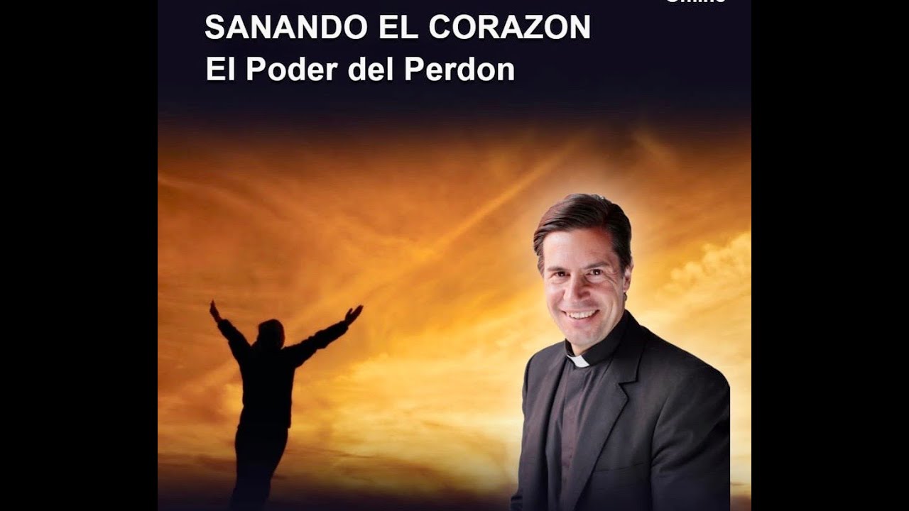 Sanando el corazón: el poder del perdón - YouTube