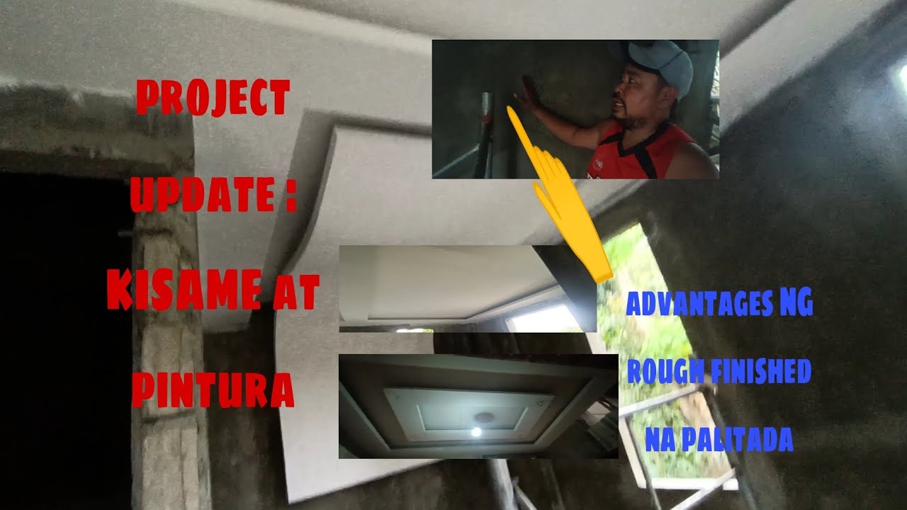 project update:day 5 update sa pintura ,kisame at palitada advantages ...