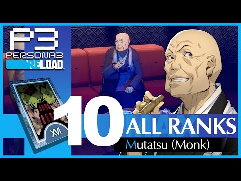 Mutatsu MAX Social Link 1 to 10 - Persona 3 Reload