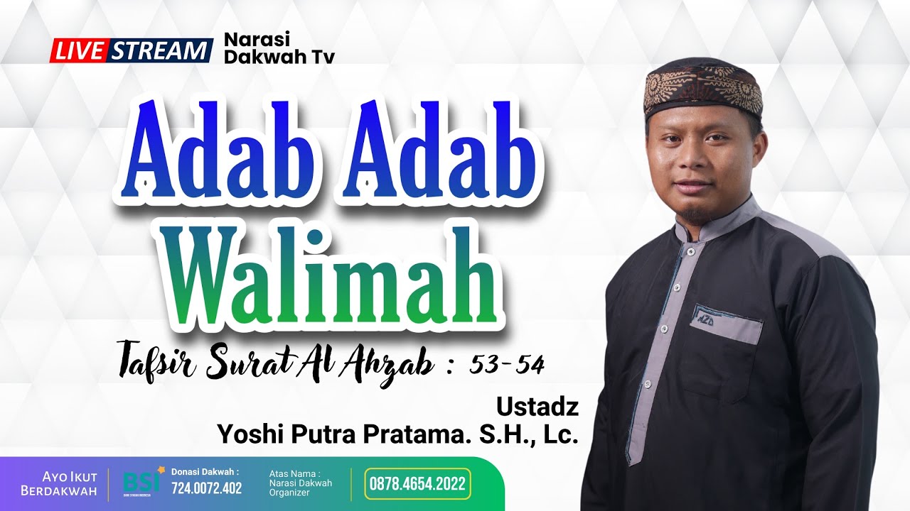 🔴LIVE | ADAB ADAB WALIMAH | TAFSIR AL AHZAB 53-54 | USTADZ YOSHI PUTRA ...
