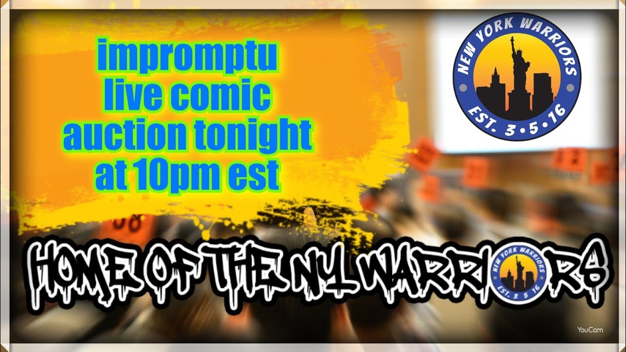 Friday night impromptu live Comic auction with The NY Warriors #2 - YouTube