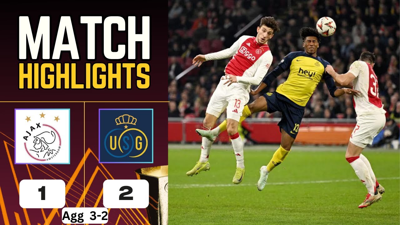 Ajax - Union SG | 1-2 | Aggregate 3-2 | Highlights | Europa League 2024 ...