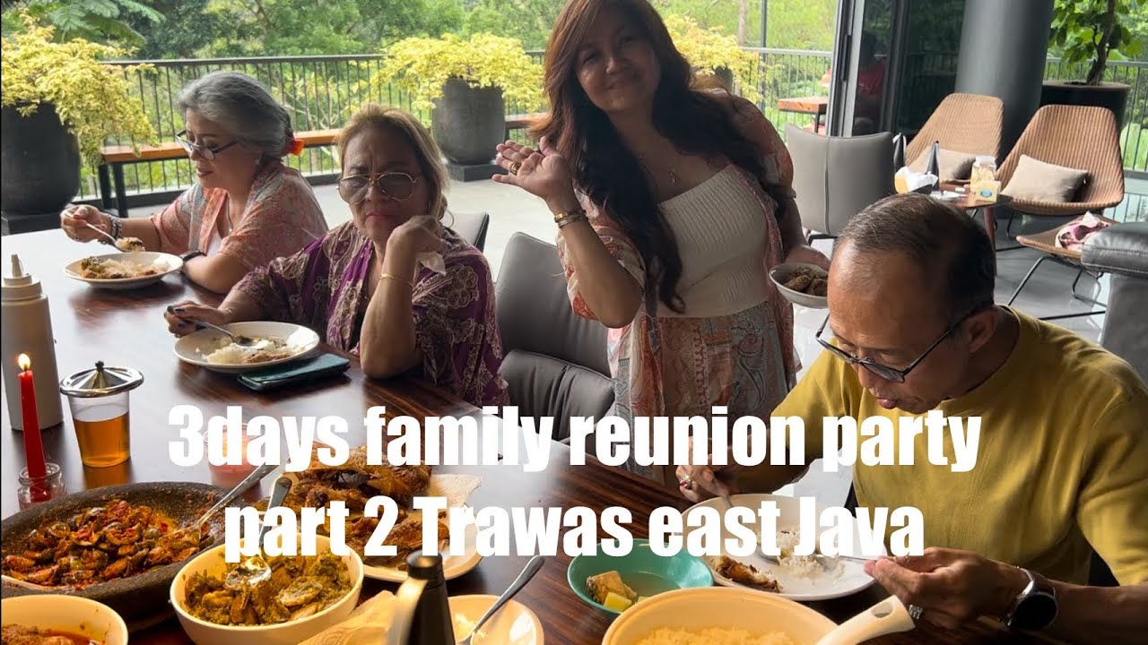 3days family reunion party part 2 in Trawas east Java(30days holiday ...