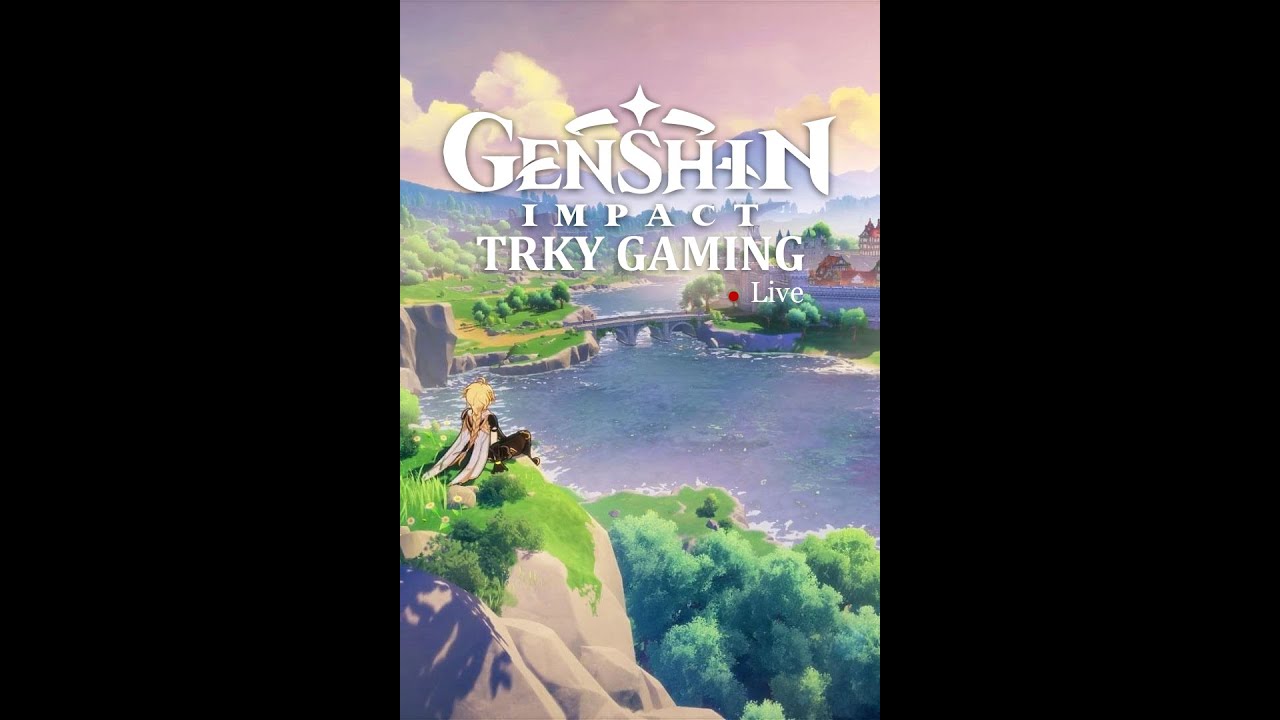Playing Genshin Impact | Vertical Live | TRKY GAMING - YouTube