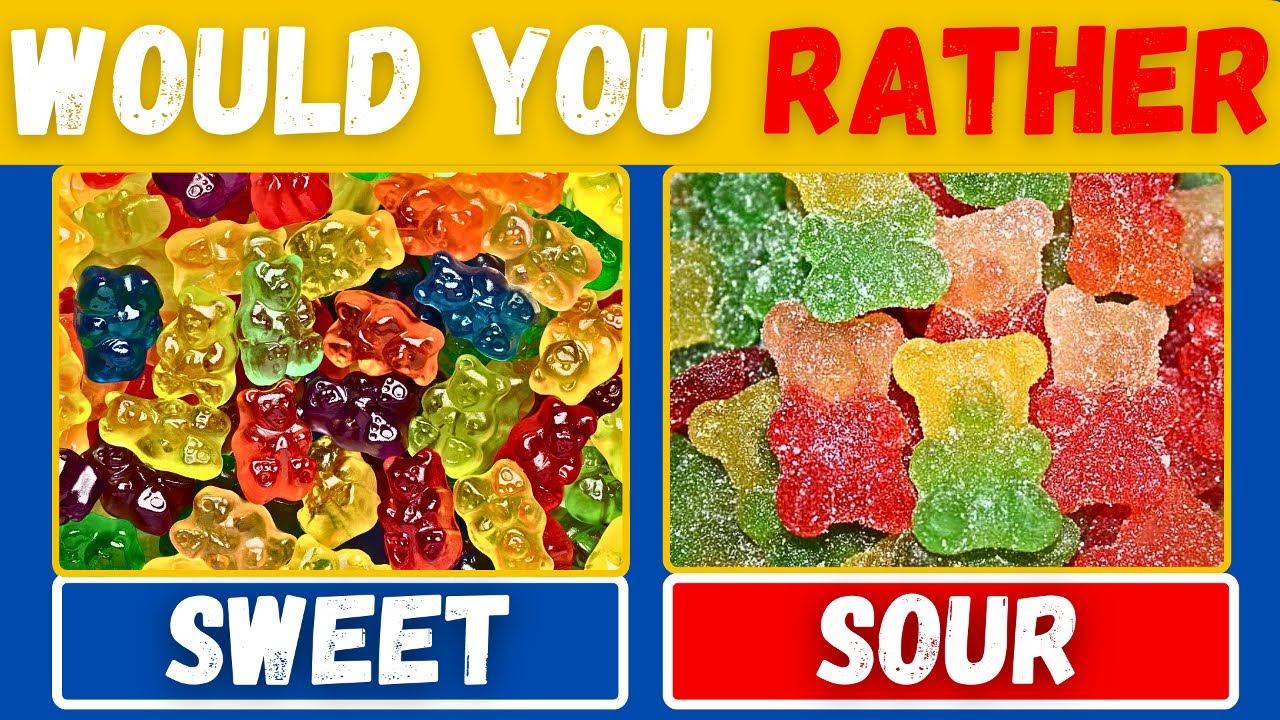 Would You Rather...? Sweet VS Sour Edition | GK QUIZ TIME - YouTube