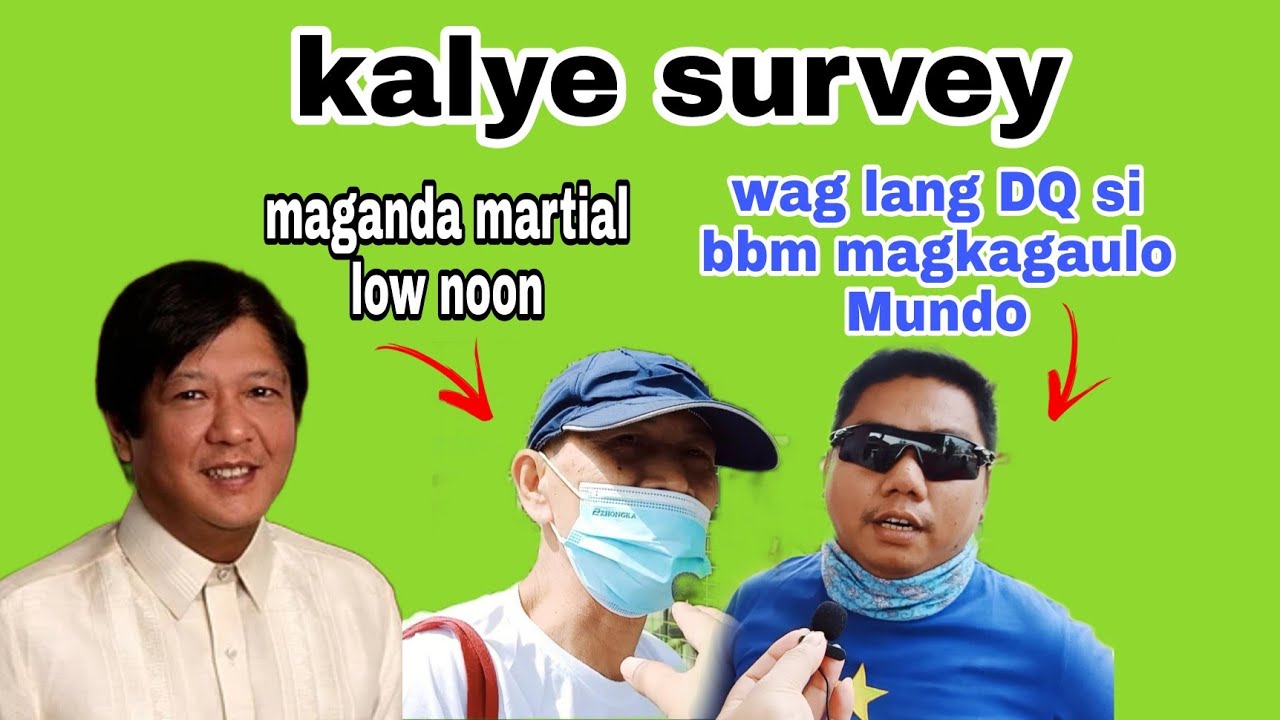 kalye survey presidential candidate part 6 Pasay city February 12 2022 ...