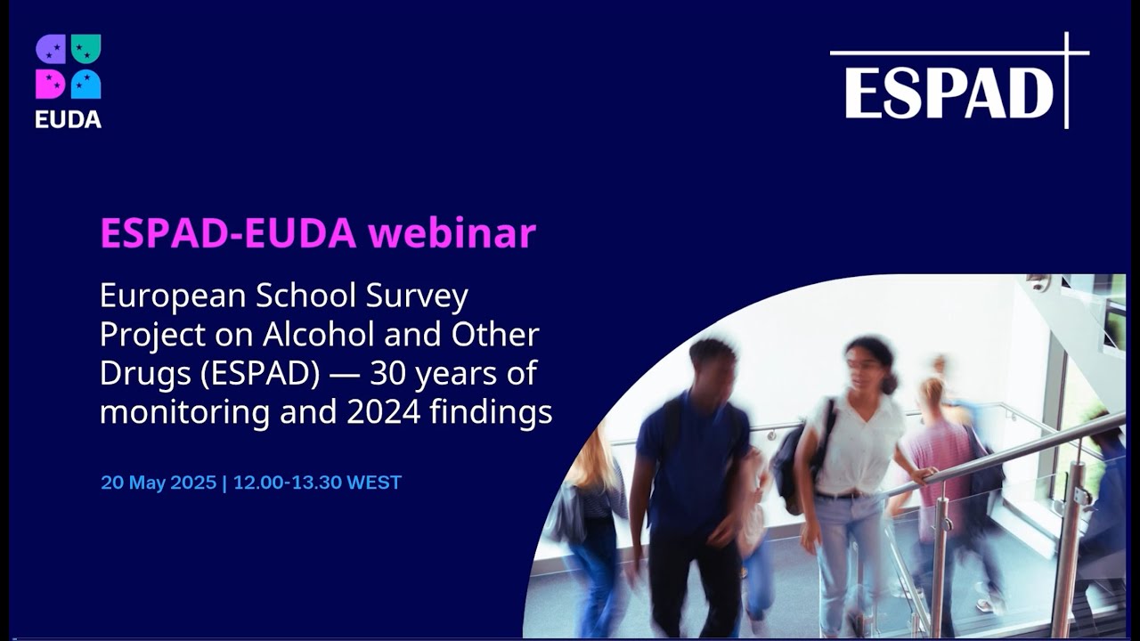 ESPAD–EUDA webinar: European School Survey Project on Alcohol and Other ...