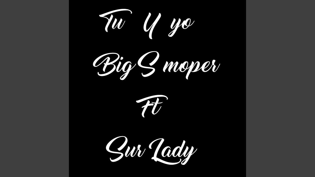 Tu y Yo (Extended Version) - YouTube