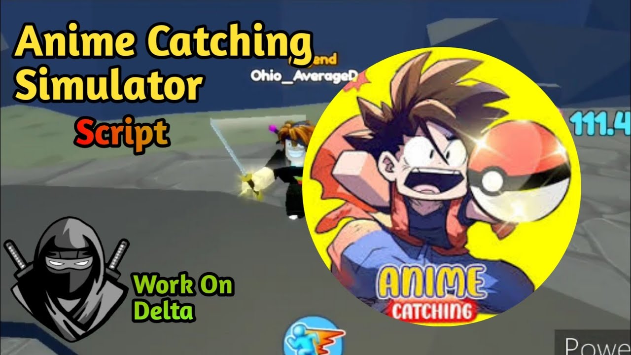 New Anime Catching Simulator Script ! Work on Mobile - PC Support Delta ...