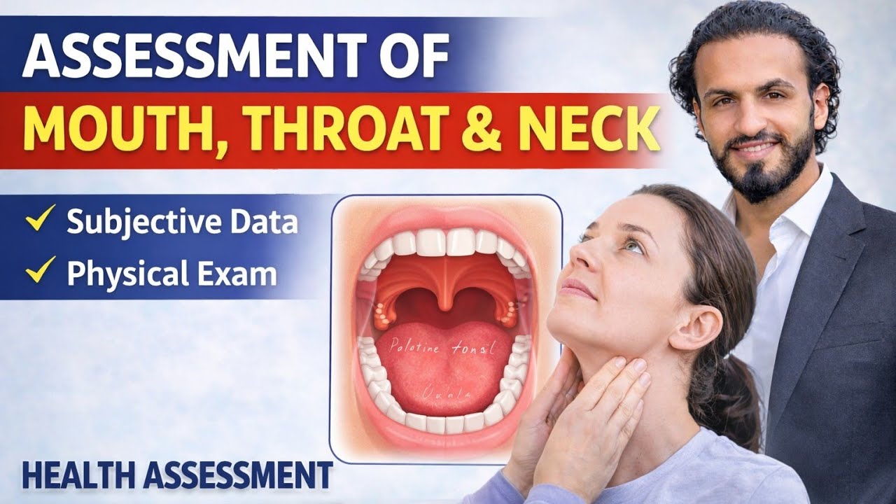 Mouth, Throat & Neck Assessment Explained | Nursing Physical ...
