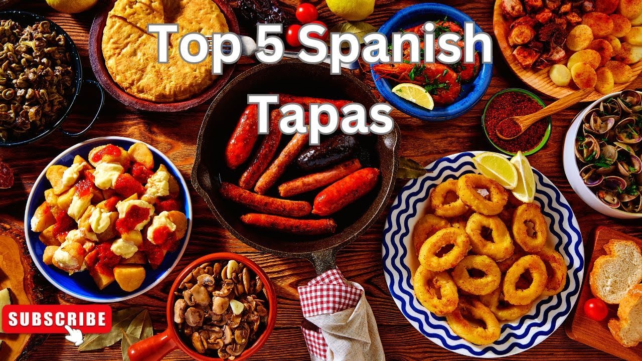 Top 5 Spanish Tapas (Collated by Popularity, Cost, Ease, and Tradition ...