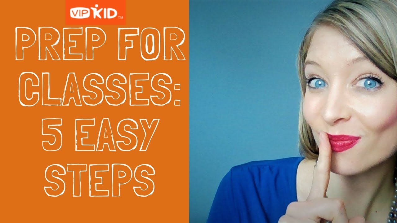 How to Prepare for Classes: 5 Steps to Save You Time!! (VIPKID)--Back ...