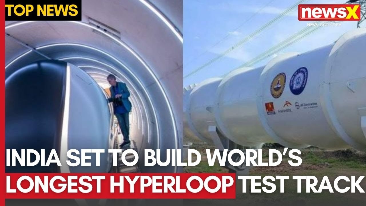 Hyperloop Corridor | India Set to Build World's Longest Hyperloop Test ...
