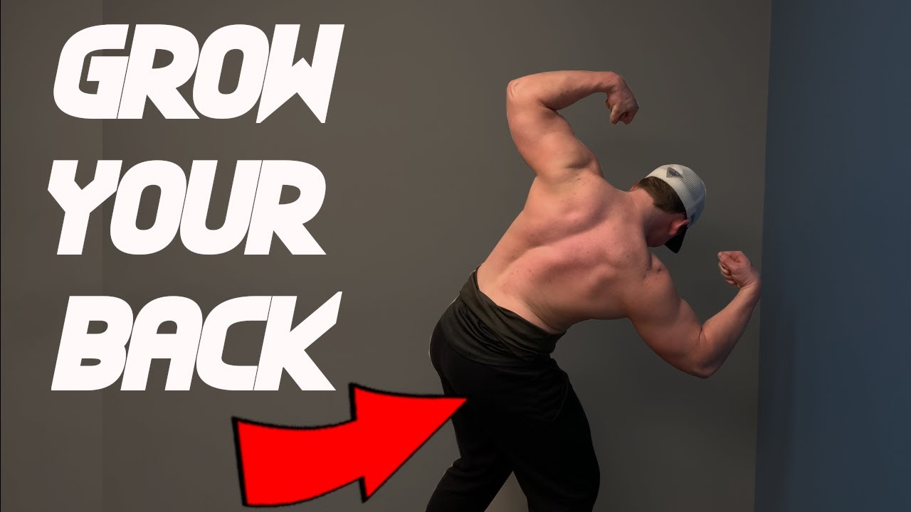 How to GROW YOUR BACK (Get Wide!) - YouTube
